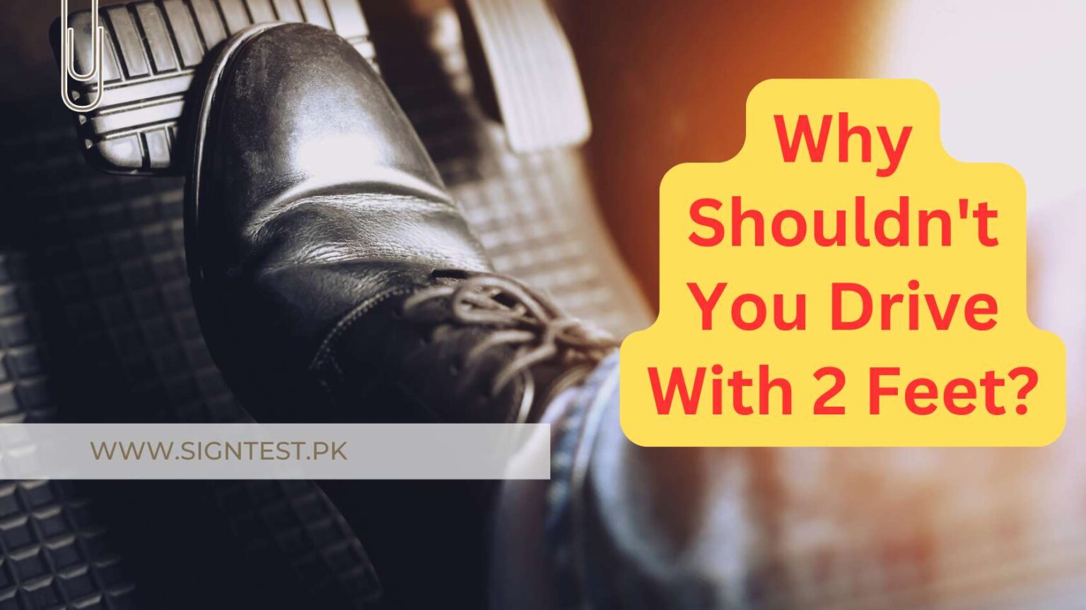 Driving With Both Feet: Dangers & Safe Practices